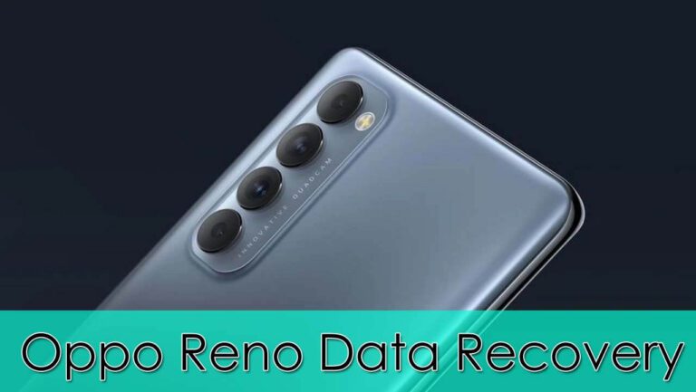 Oppo Reno Data Recovery - Retrieve Data From Oppo Reno Phones